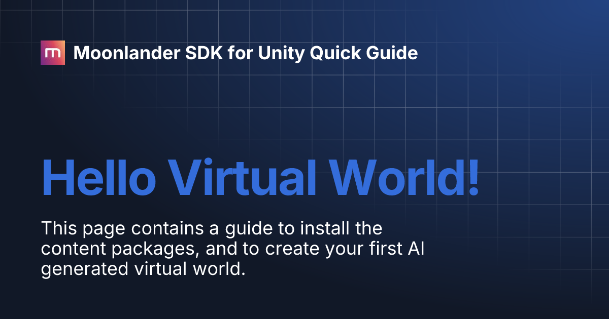Hello Virtual World! | Moonlander SDK for Unity Quick Guide